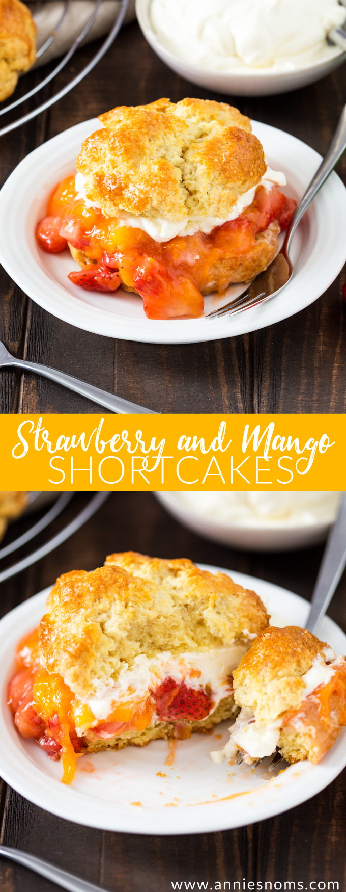 Strawberry and Mango Shortcakes - Annie's Noms